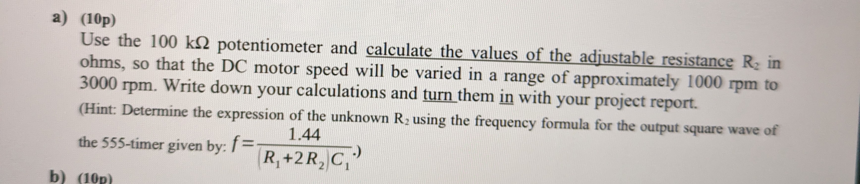 Solved a) (10p)Use the 100kΩ ﻿potentiometer and calculate | Chegg.com