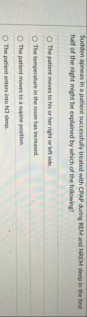 Solved Sudden apneas in a patient successfully treated with | Chegg.com