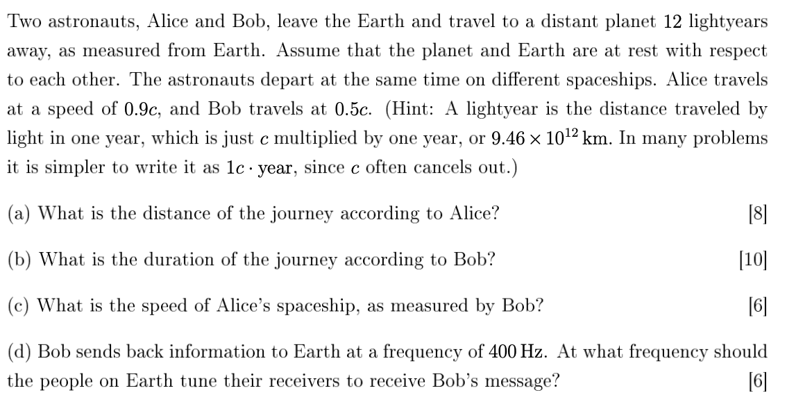 Solved Two astronauts, Alice and Bob, leave the Earth and | Chegg.com