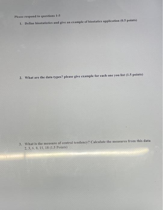 Solved Please respond to questions 1-5 1. Define | Chegg.com
