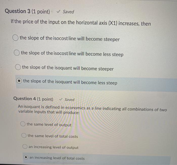 Solved Question 1 (1 point) If an isoquant intersects an | Chegg.com Solved Question 1 (1 point) If an isoquant intersects an | Chegg.com