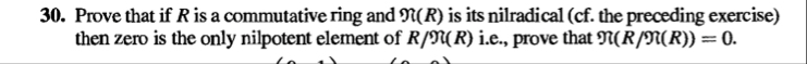 Solved Prove that if R ﻿is a commutative ring and N(R) ﻿is | Chegg.com