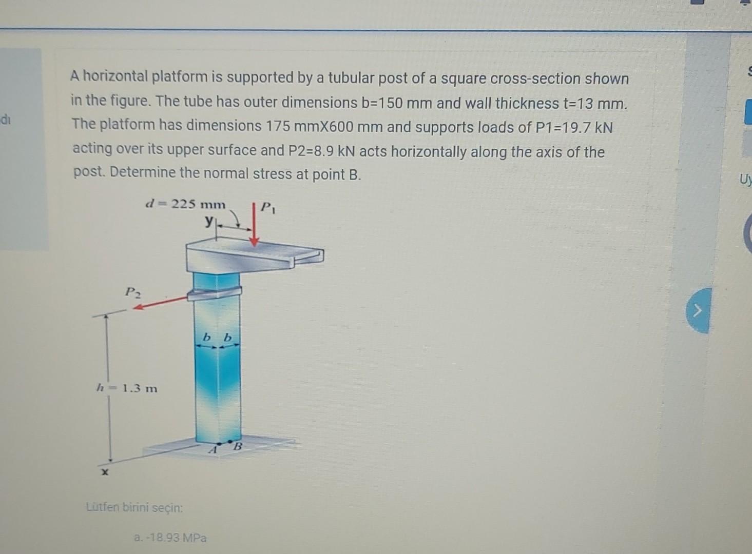Solved A horizontal platform is supported by a tubular post | Chegg.com