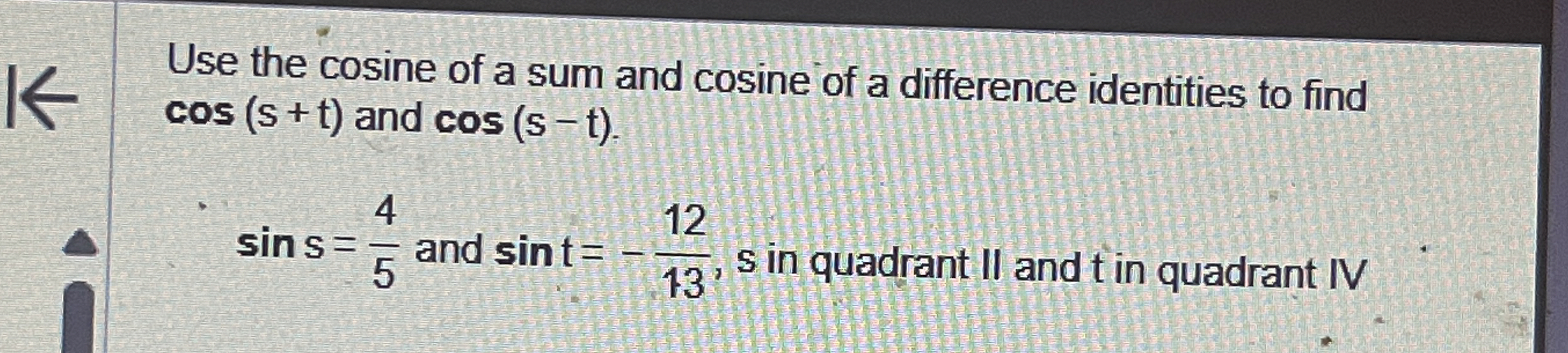 Solved Use the cosine of a sum and cosine of a difference | Chegg.com