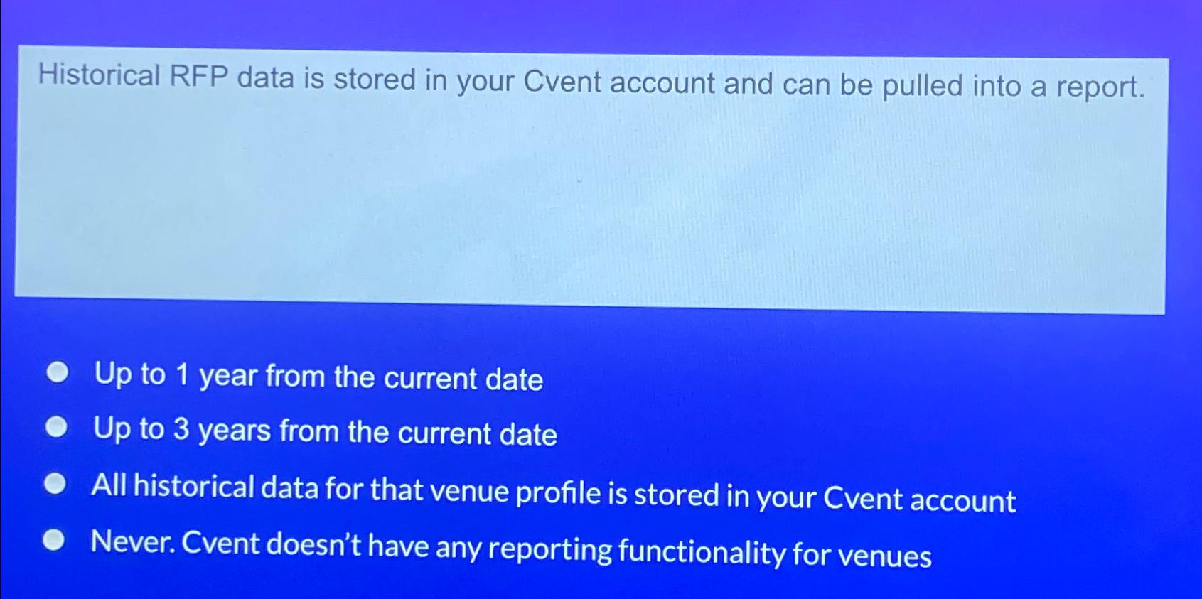 Solved Historical RFP data is stored in your Cvent account | Chegg.com