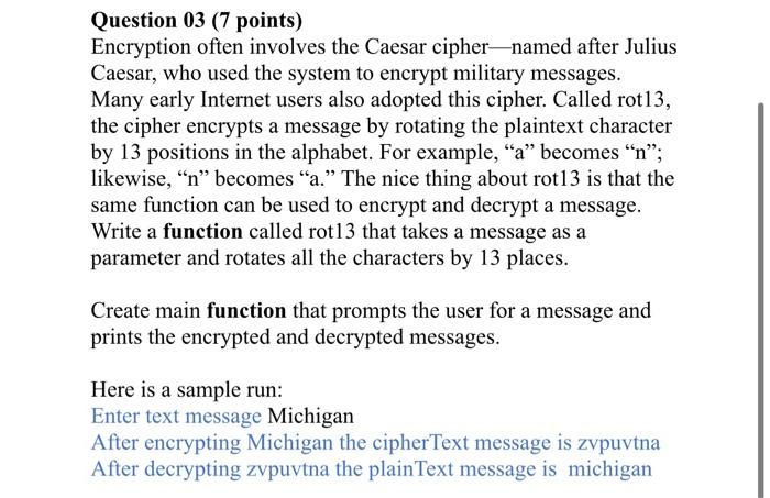 Solved Question 03 (7 points) Encryption often involves the | Chegg.com