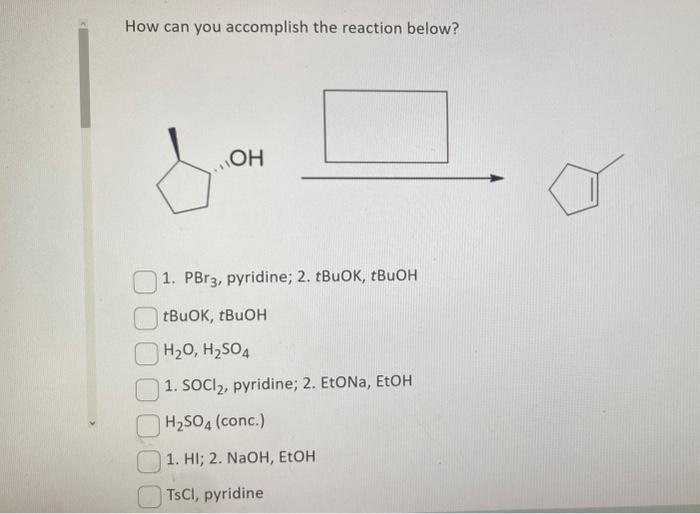 Solved How can you accomplish the reaction below? 1. PBr3, | Chegg.com