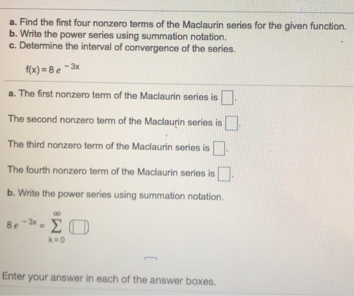 Solved a. Find the first four nonzero terms of the Maclaurin | Chegg.com