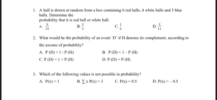 Solved 1. A ball is drawn at random from a box containing 6 | Chegg.com