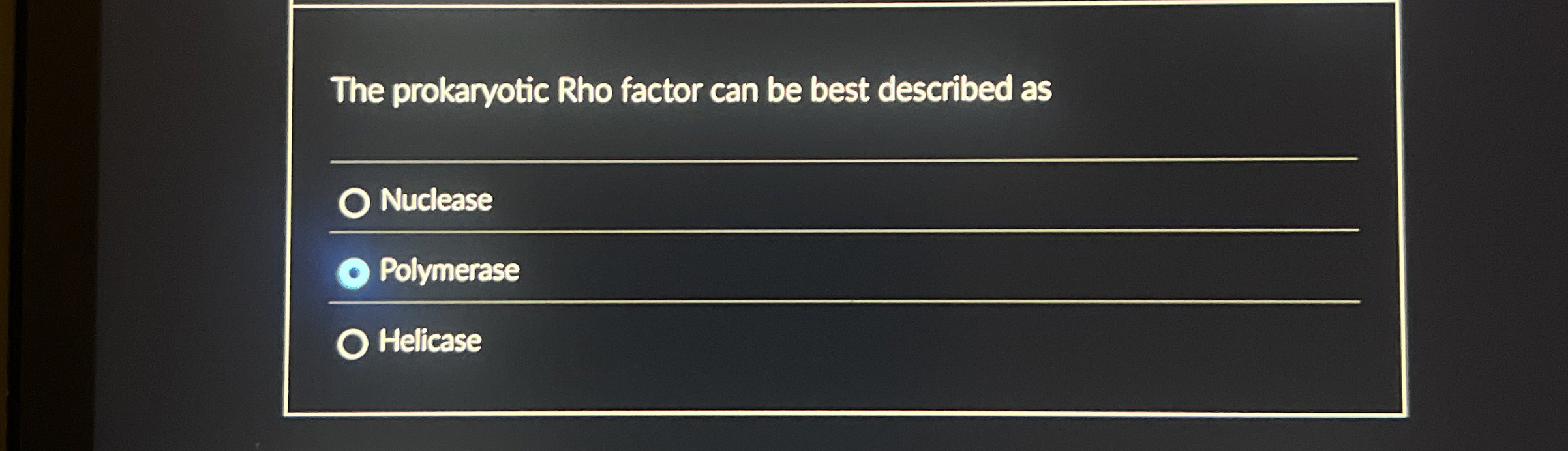Solved The prokaryotic Rho factor can be best described | Chegg.com