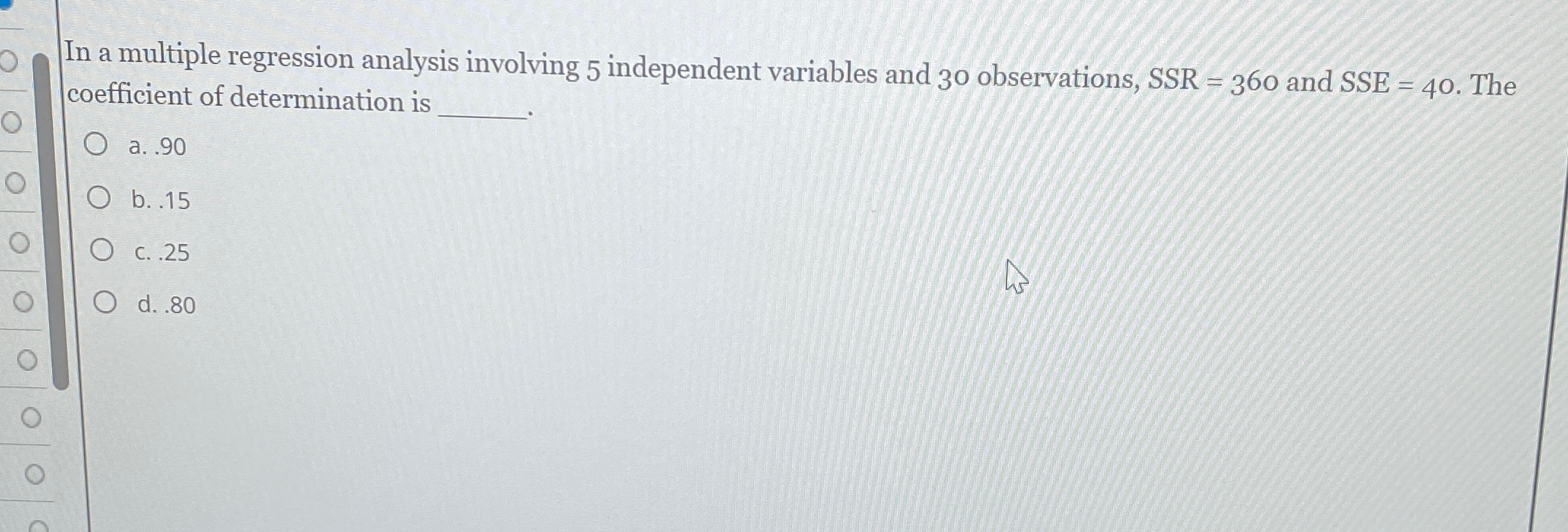 Solved In a multiple regression analysis involving 5 | Chegg.com