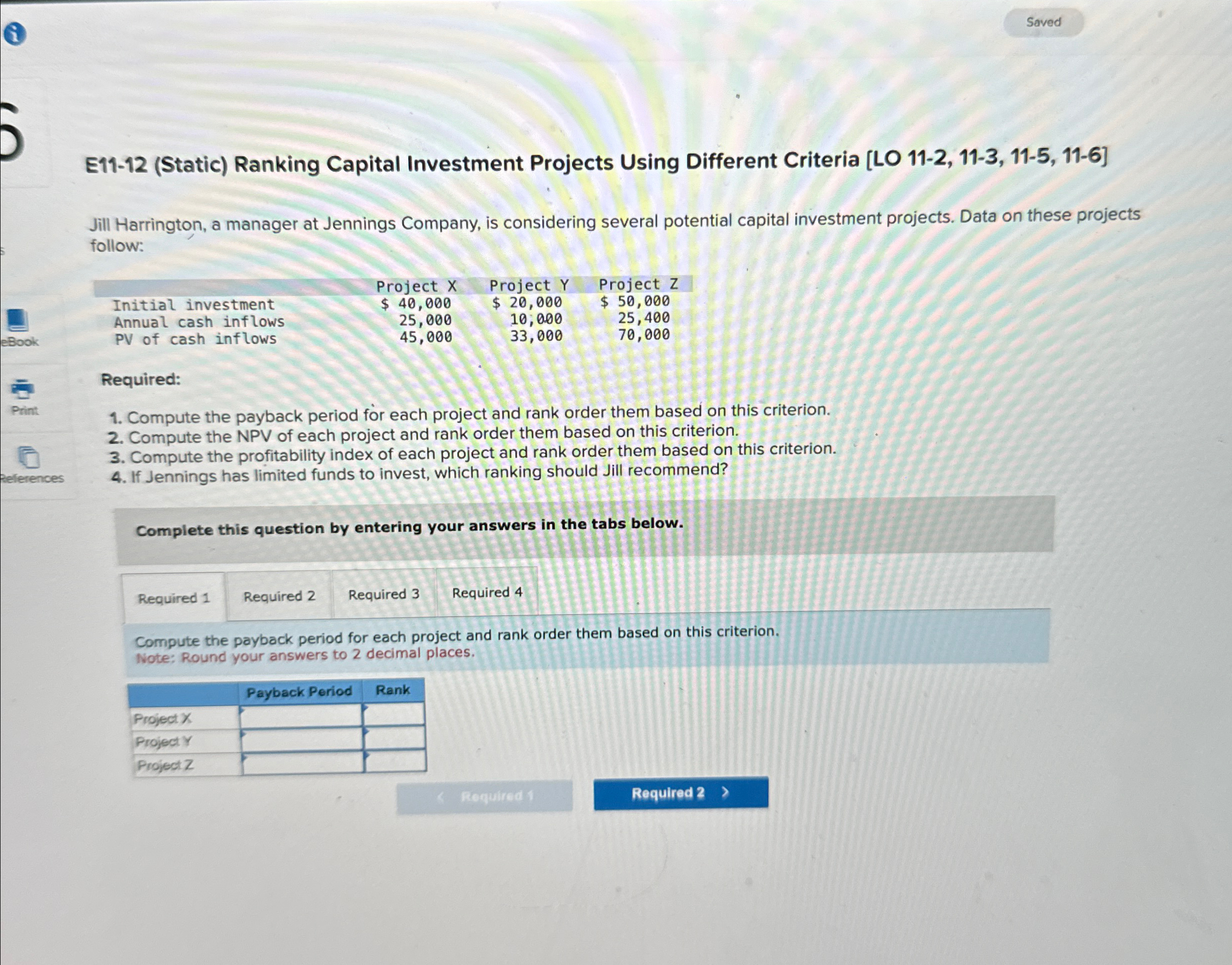 Solved E11-12 (Static) ﻿Ranking Capital Investment Projects | Chegg.com