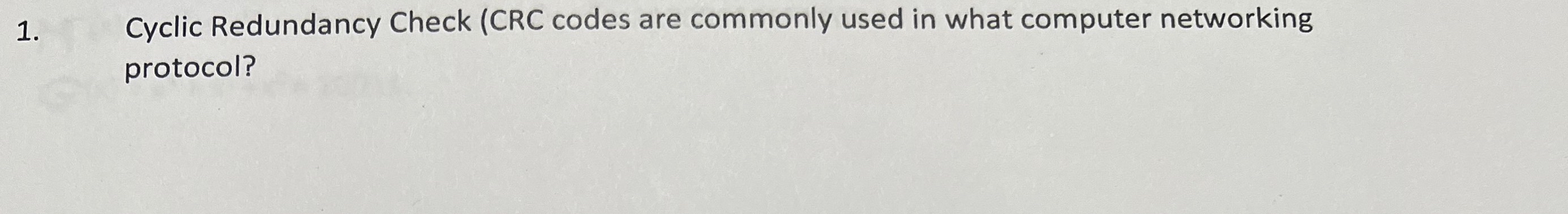Solved Cyclic Redundancy Check (CRC codes are commonly used | Chegg.com