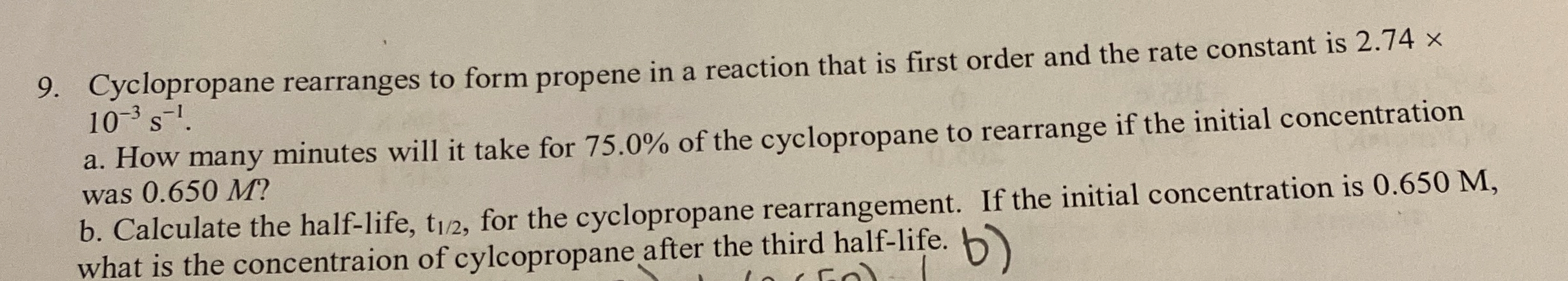 Solved Cyclopropane rearranges to form propene in a reaction | Chegg.com