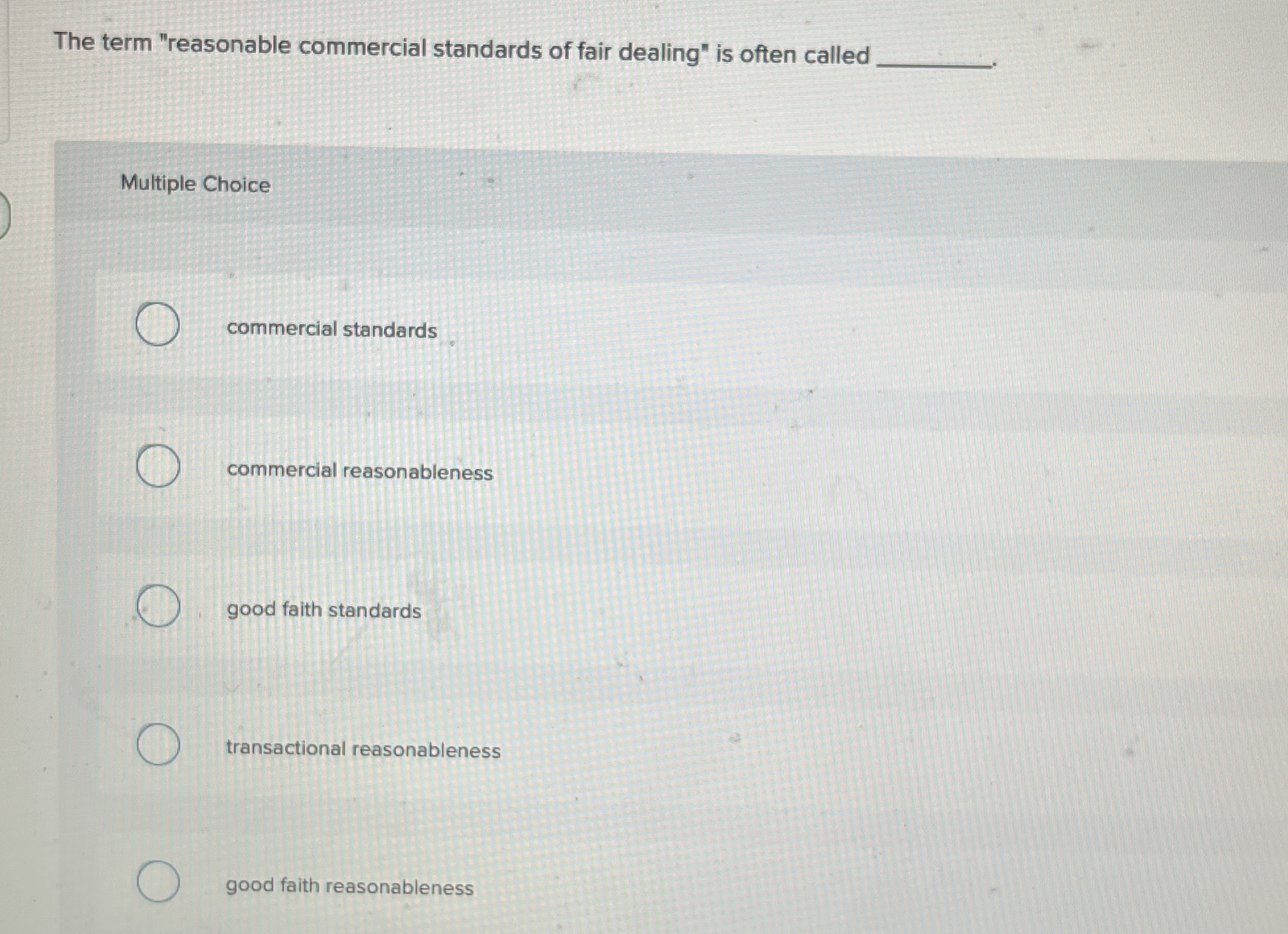 Solved The term "reasonable commercial standards of fair | Chegg.com