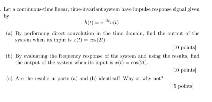 Solved - Let a continuous-time linear, time-invariant system | Chegg.com