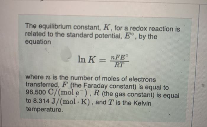 Solved The equilibrium constant, K, for a redox reaction is | Chegg.com