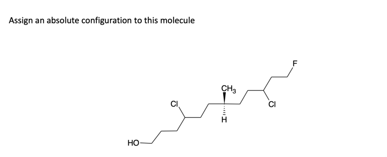 Assign an absolute configuration to this molecule | Chegg.com Assign an absolute configuration to this molecule | Chegg.com