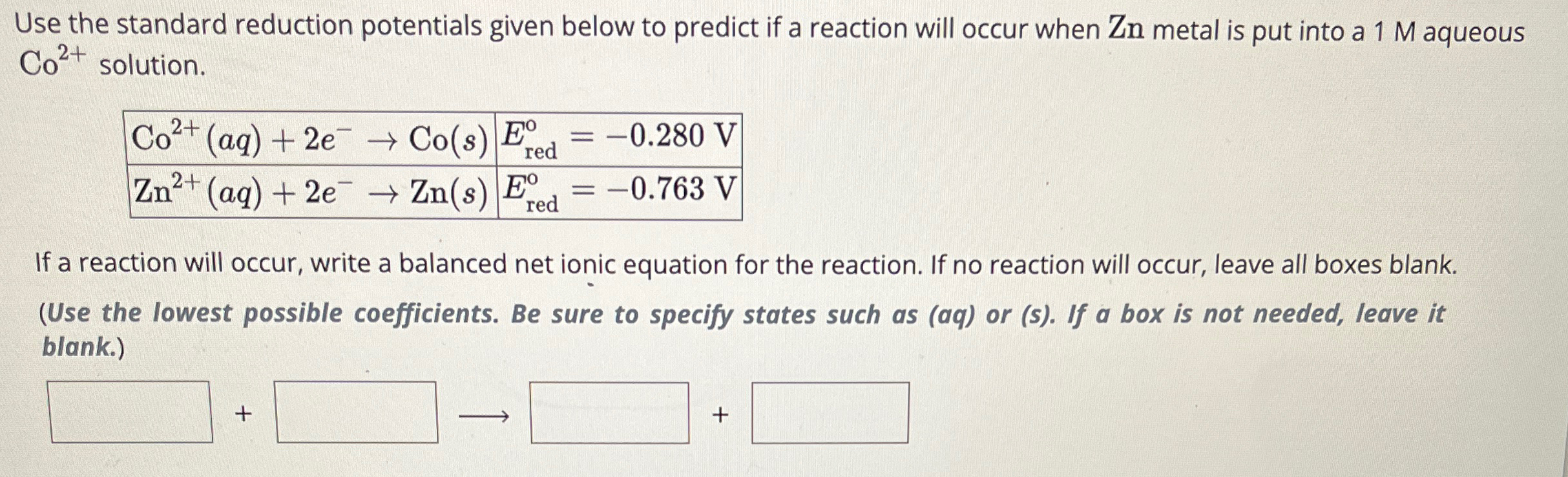 Solved Use the standard reduction potentials given below to | Chegg.com