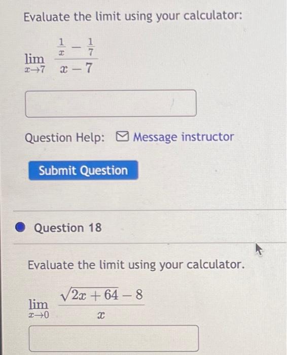 Solved Evaluate the limit using your calculator: | Chegg.com