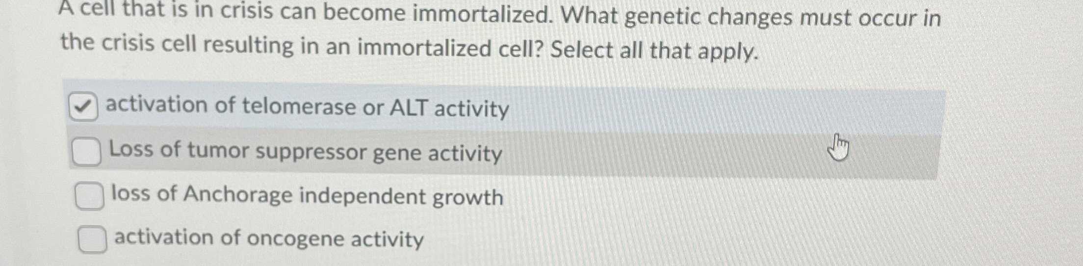 Solved A cell that is in crisis can become immortalized. | Chegg.com