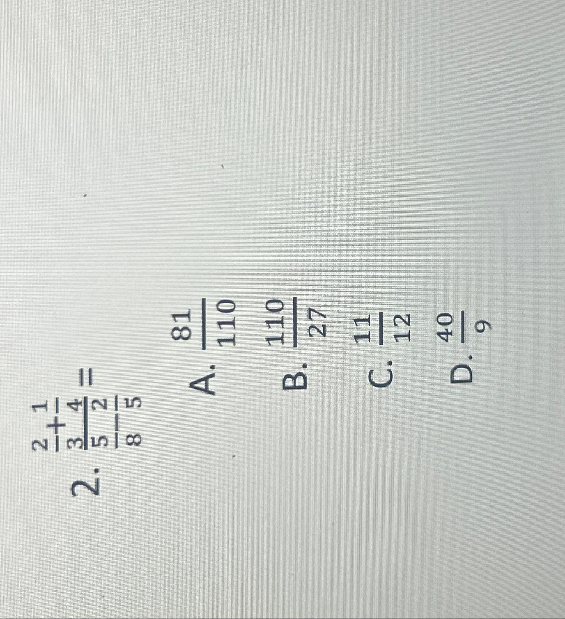 Solved 23+1458-25=A. 81110B. 11027C. 1112D. 409 | Chegg.com