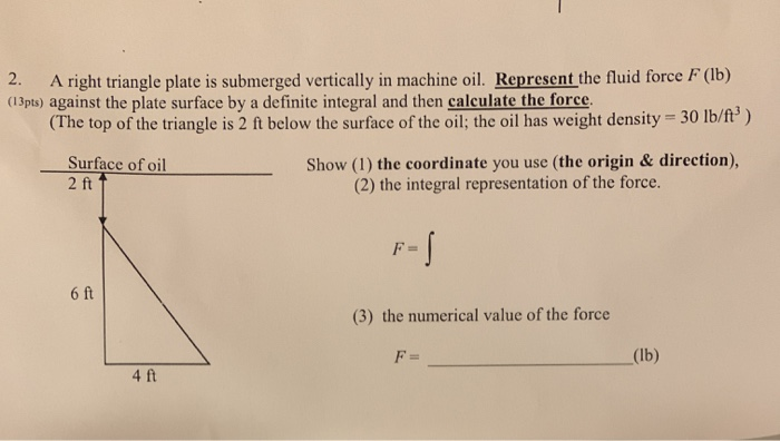 Solved 2. A right triangle plate is submerged vertically in | Chegg.com