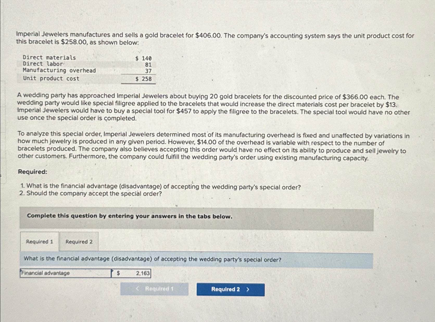 Solved Imperial Jewelers manufactures and sells a gold | Chegg.com Solved Imperial Jewelers manufactures and sells a gold | Chegg.com