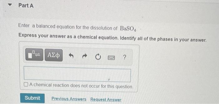 Solved Enter a balanced equation for the dissolution of | Chegg.com
