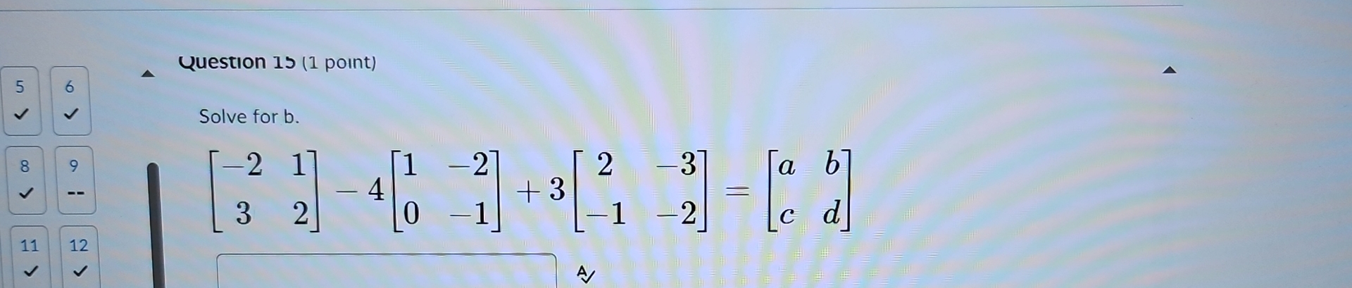 Solved 5-6 ﻿Question 15 (1 ﻿point)Solve for | Chegg.com