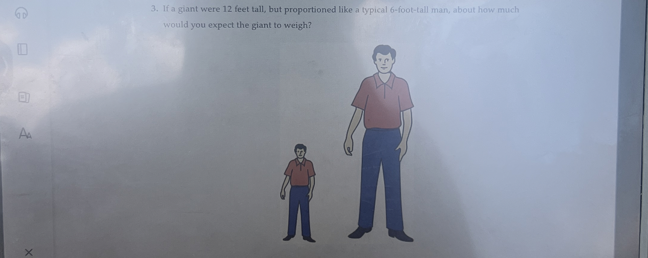 Solved If a giant were 12 ﻿feet tall, but proportioned like | Chegg.com