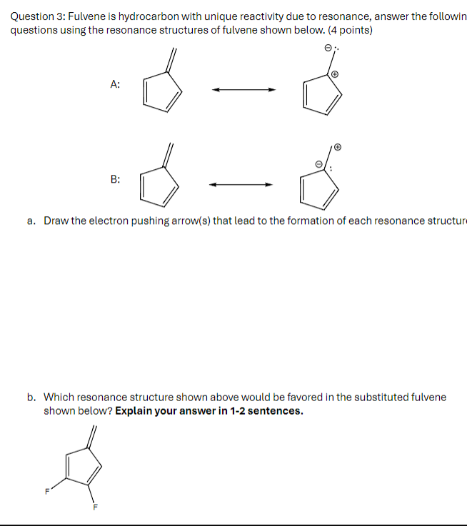 Solved Which resonance structure shown above would be | Chegg.com