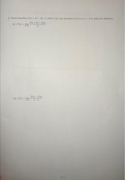 Solved 3. Given fonction f(x)=n2−3x+8, fiad f′(2), the | Chegg.com