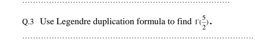 Solved Q.3 Use Legendre duplication formula to find re. | Chegg.com