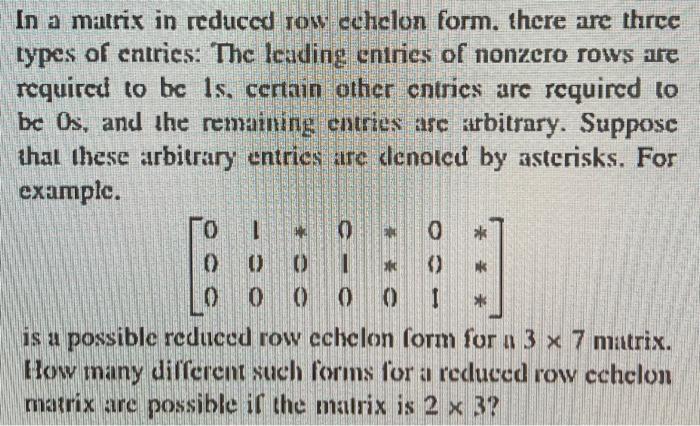Solved In a matrix in reduced row echelon form, there are | Chegg.com