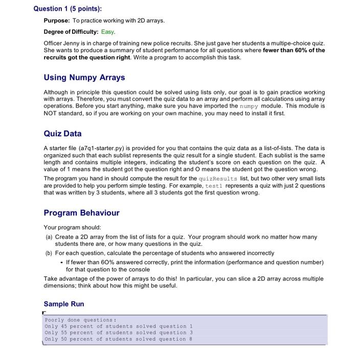 Solved Question 1 (5 points): Purpose: To practice working | Chegg.com