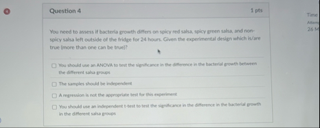 Solved Question 41 ﻿ptsYou need to assess if bacteria growth | Chegg.com