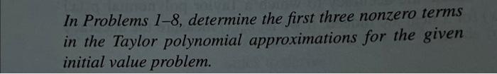 Solved In Problems 1-8, determine the first three nonzero | Chegg.com