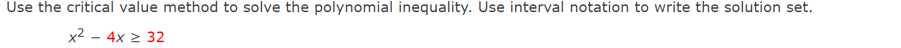 Solved Use the critical value method to solve the polynomial | Chegg.com