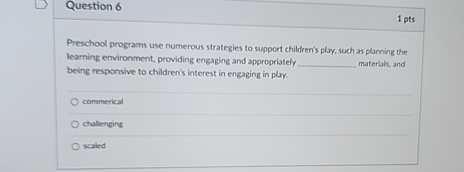 Solved Question 61 ﻿ptsPreschool programs use numerous | Chegg.com