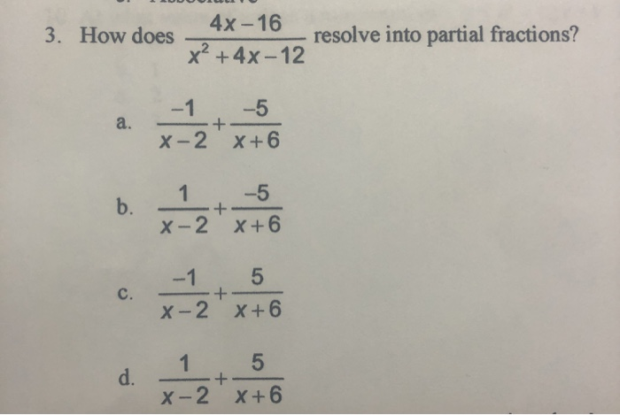 Solved 4x-16 3. How does does x2 + 4x -12 - resolve into | Chegg.com