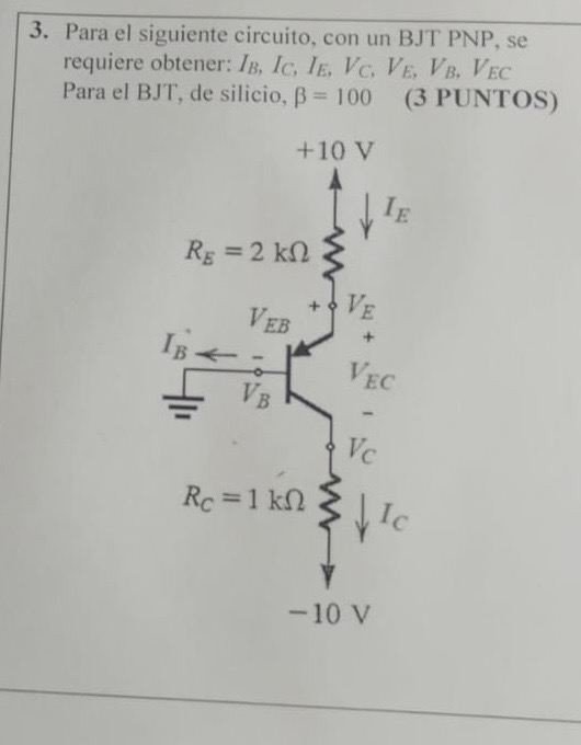 Solved by an EXPERT Para el siguiente circuito, con un BJT PNP, ﻿se | Chegg.com
