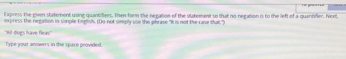 Solved Express the given statement using quantifiers. Then | Chegg.com