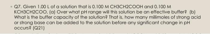 Solved Q7. Given 1.00 L of a solution that is | Chegg.com