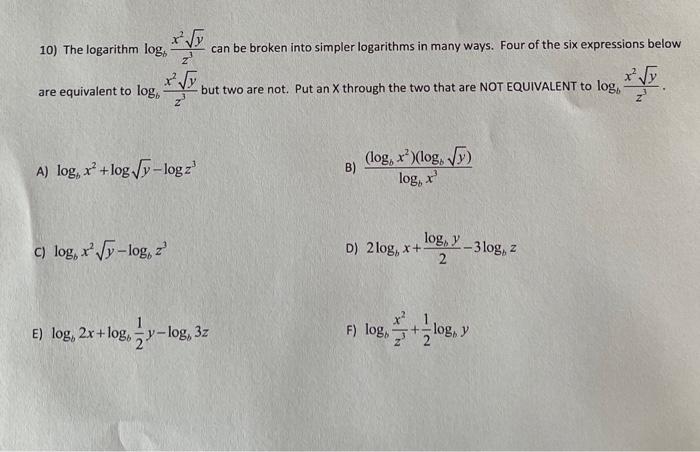 Solved 10) The logarithm log, * ) . can be broken into | Chegg.com