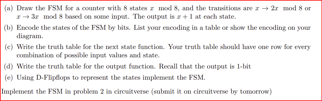 Solved (a) ﻿Draw the FSM for a counter with 8 ﻿states xmod8, | Chegg.com