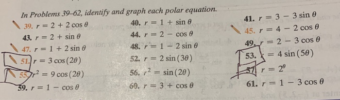 Solved In Problems 39–62, identify and graph each polar | Chegg.com