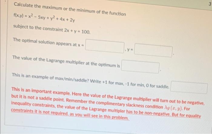 Solved Calculate the maximum or the minimum of the function | Chegg.com
