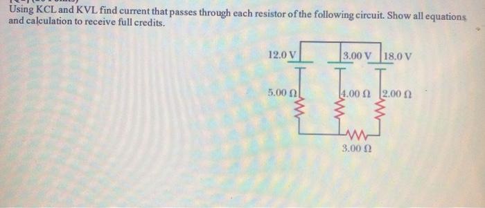 Solved Using KCL and KVL find current that passes through | Chegg.com