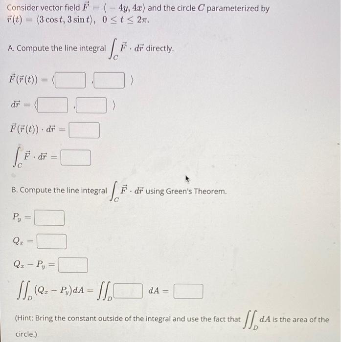 Solved Consider vector field F= −4y,4x and the circle C | Chegg.com